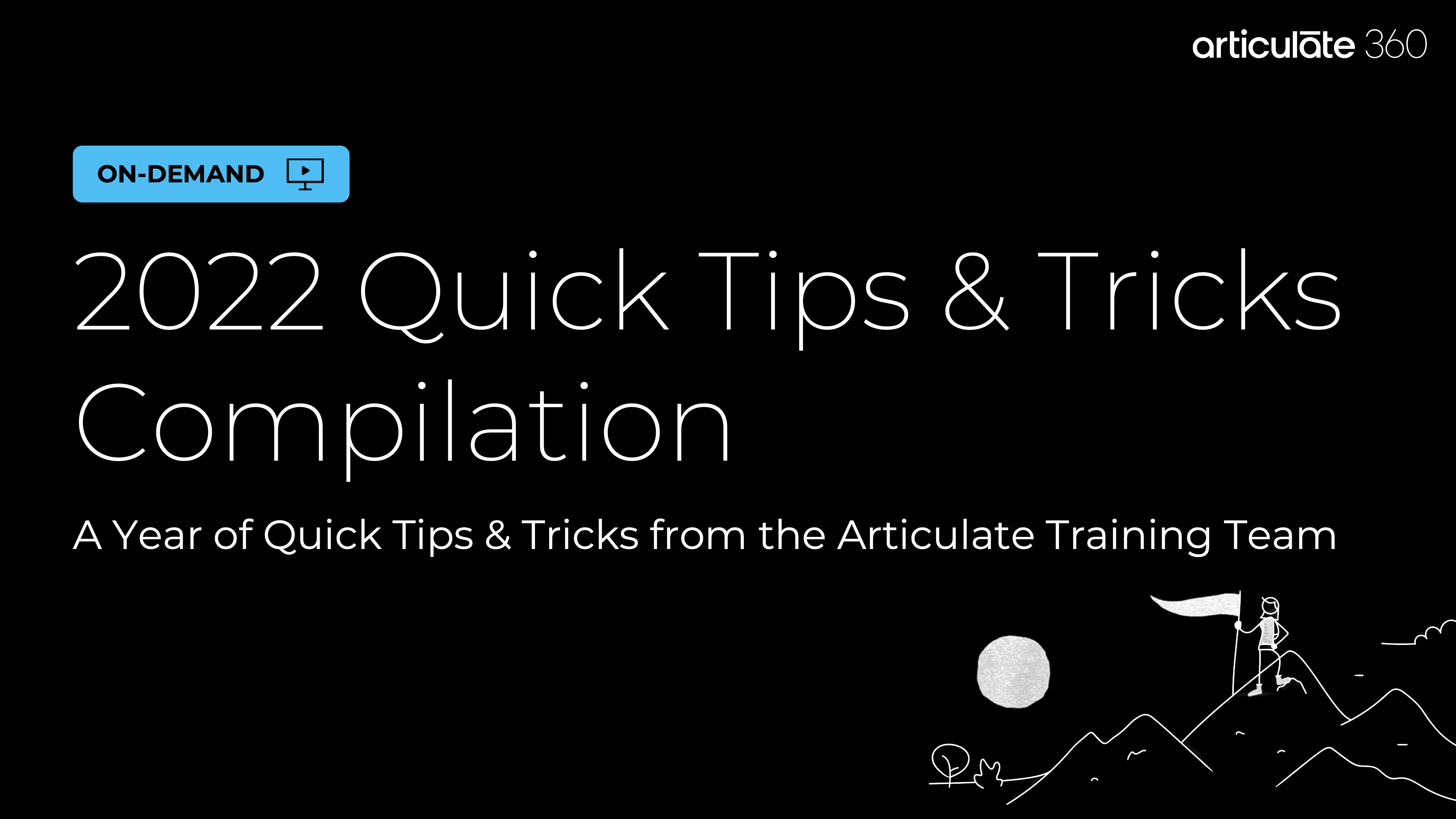 A Year Of Quick Tips And Tricks From Articulate Training 2022