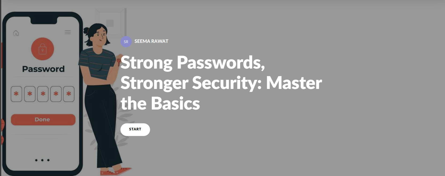 Strong Passwords, Stronger Security: Master the Basics | Articulate ...